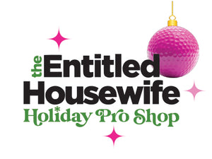 The Entitled Housewife Signature Store